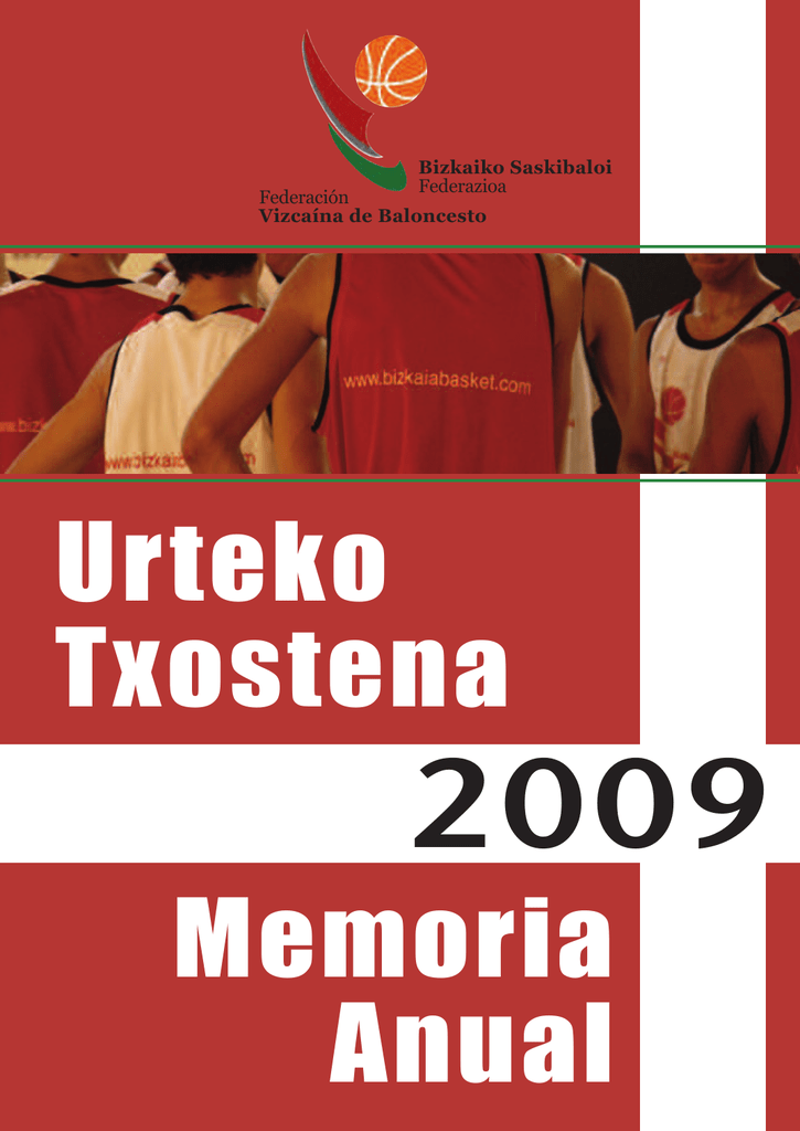 Urteko Txostena Memoria Anual - Federación Vizcaína de Baloncesto