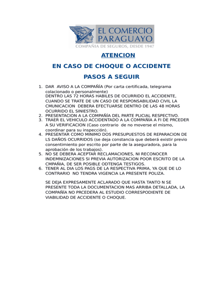 ATENCION EN CASO DE CHOQUE O ACCIDENTE PASOS A