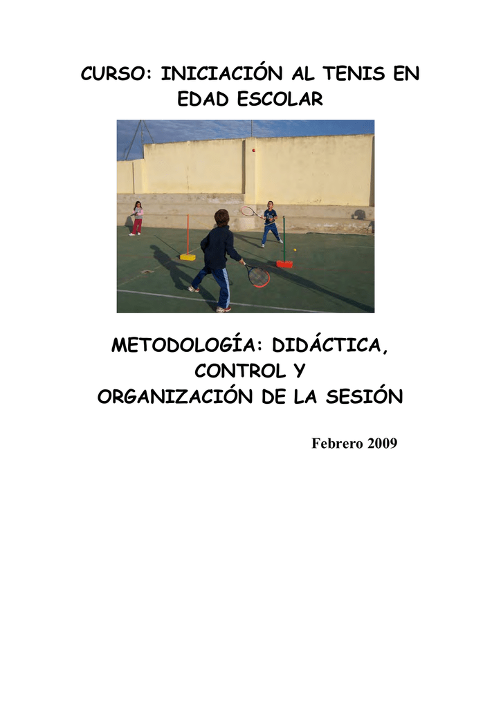Muro 2009. Unidad didáctica de tenis escolar