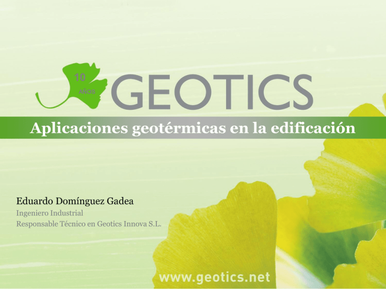 Aplicaciones geotérmicas en la edificación