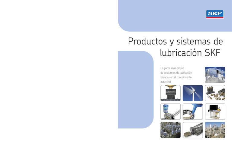 Productos y sistemas de lubricación SKF