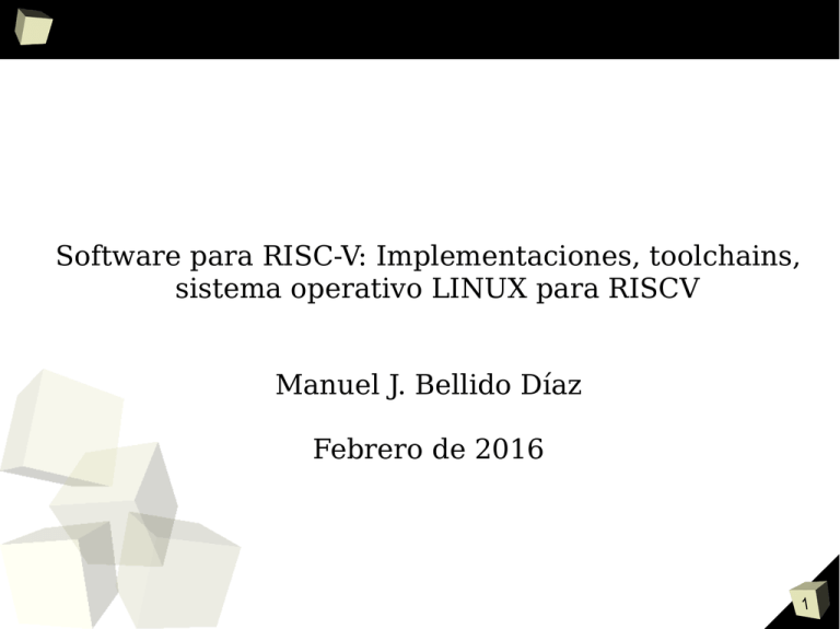 Software para RISC-V: Implementaciones, toolchains, sistema