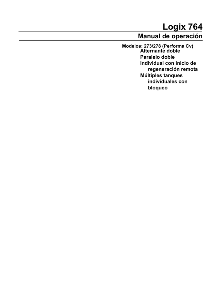 Logix 764 - Pentair Residential Filtration