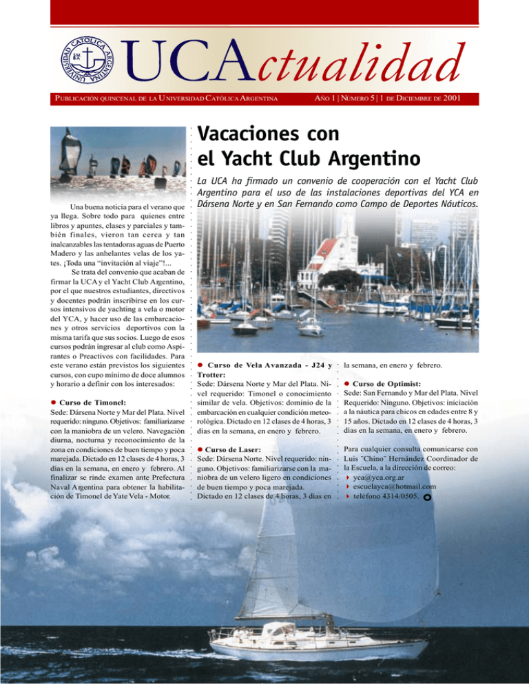Vacaciones con el Yacht Club Argentino