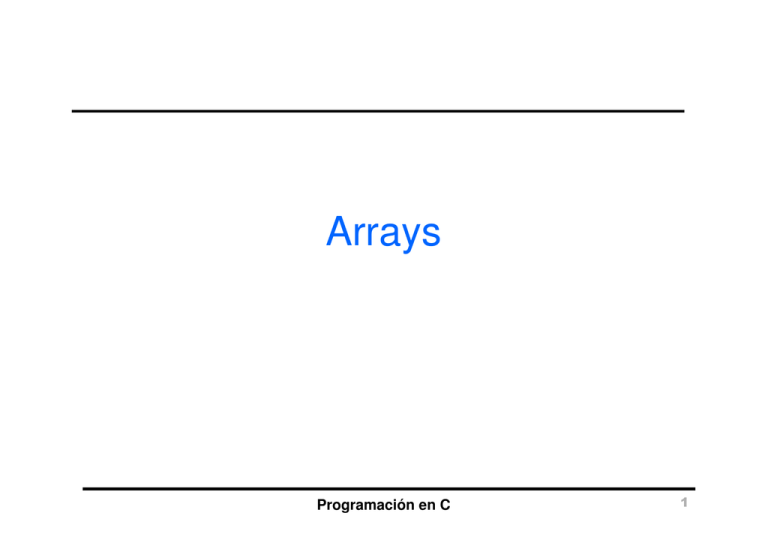 Apuntes de Arrays, Estructuras y Uniones