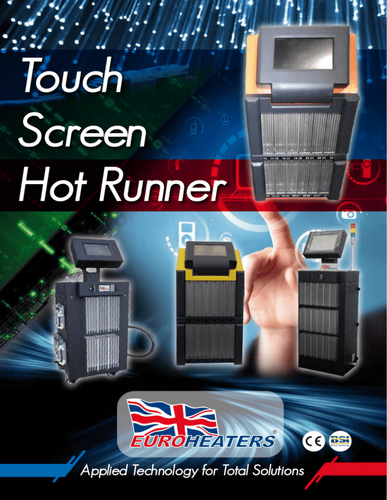 Touch Screen Hot Runner