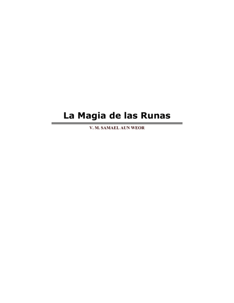 La Magia de las Runas - American Gnostic Association