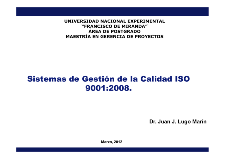 Tema No. 3. Sistemas de Gestión de la Calidad ISO