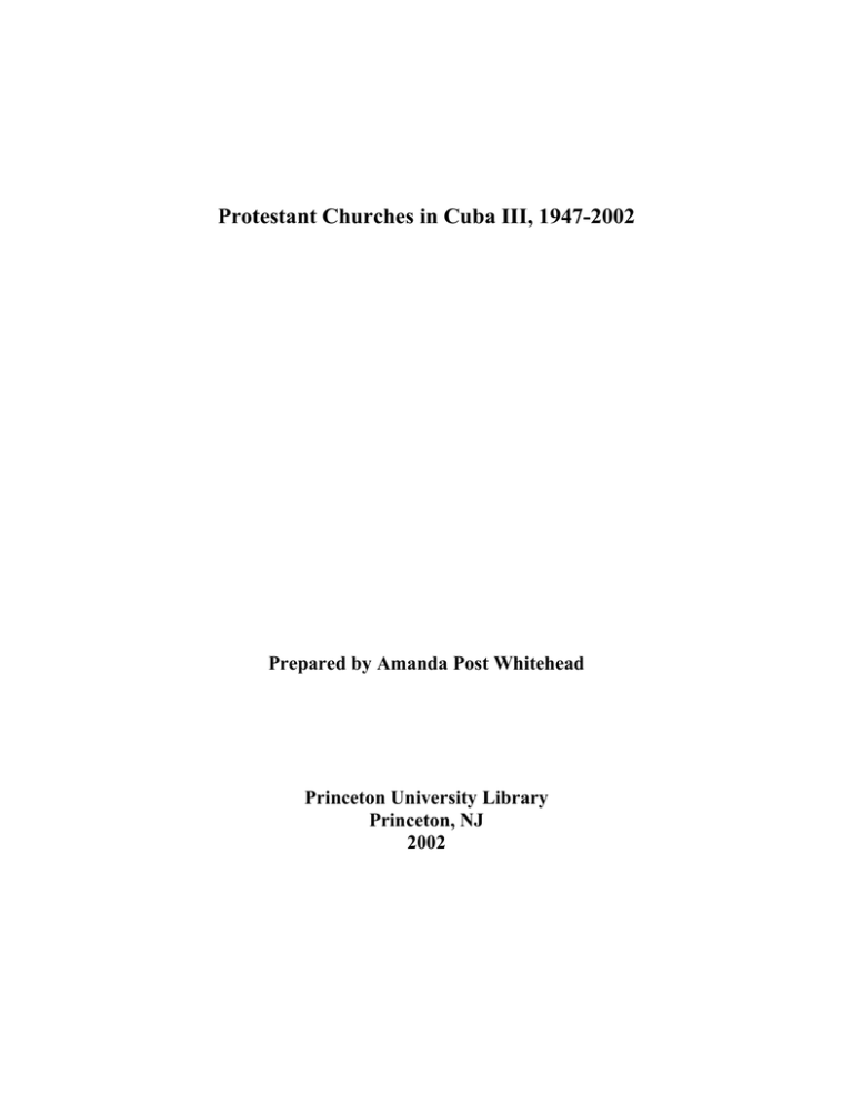 Protestant Churches in Cuba III, 1947-2002