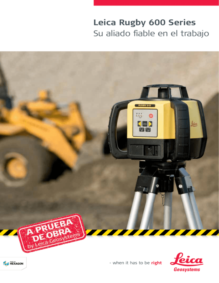 Leica Rugby 600 Series Su aliado fiable en el