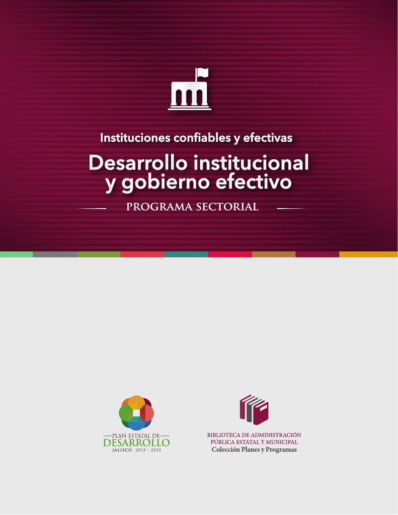 Programa Sectorial - Desarrollo Institucional y Gobierno Efectivo.