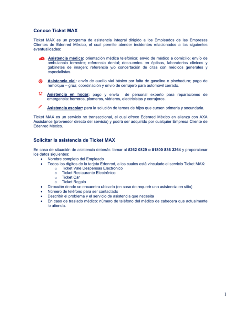 Conoce Ticket MAX Solicitar la asistencia de Ticket MAX