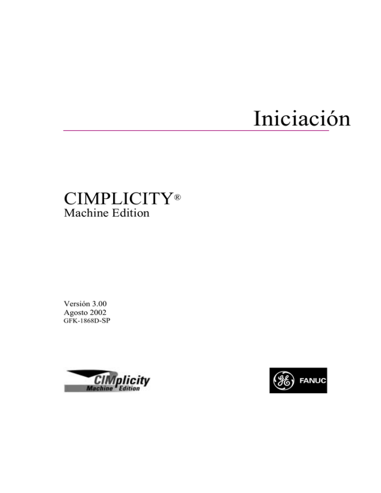 CIMPLICITY Machine Edition Iniciación, GFK-1868D-SP