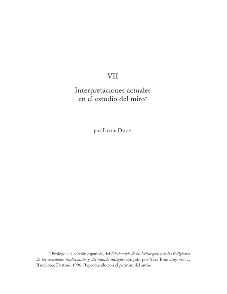 VII Interpretaciones actuales en el estudio del mito*