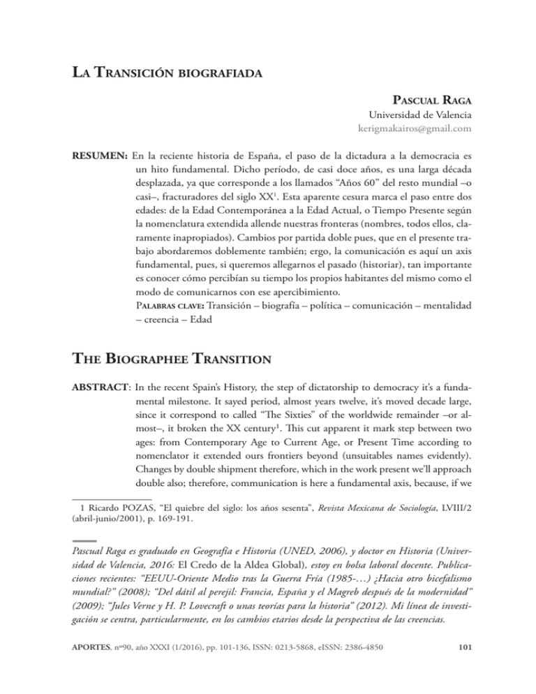 La transición bioGrafiada the bioGraPhee transition