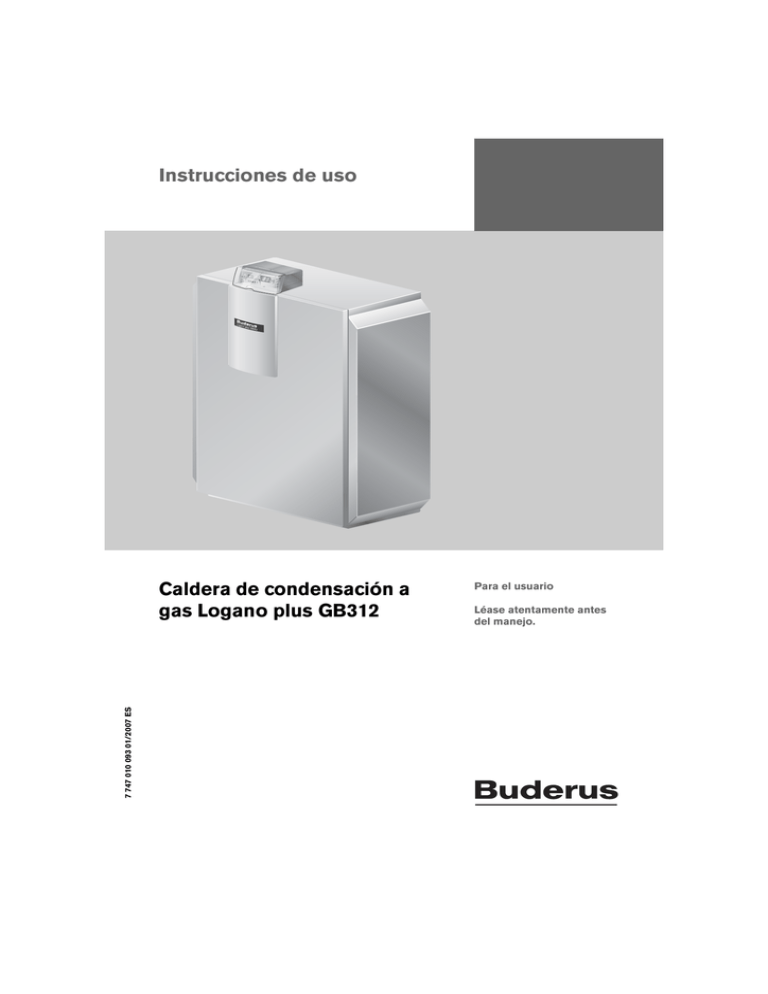Instrucciones de uso Caldera de condensación a gas Logano plus