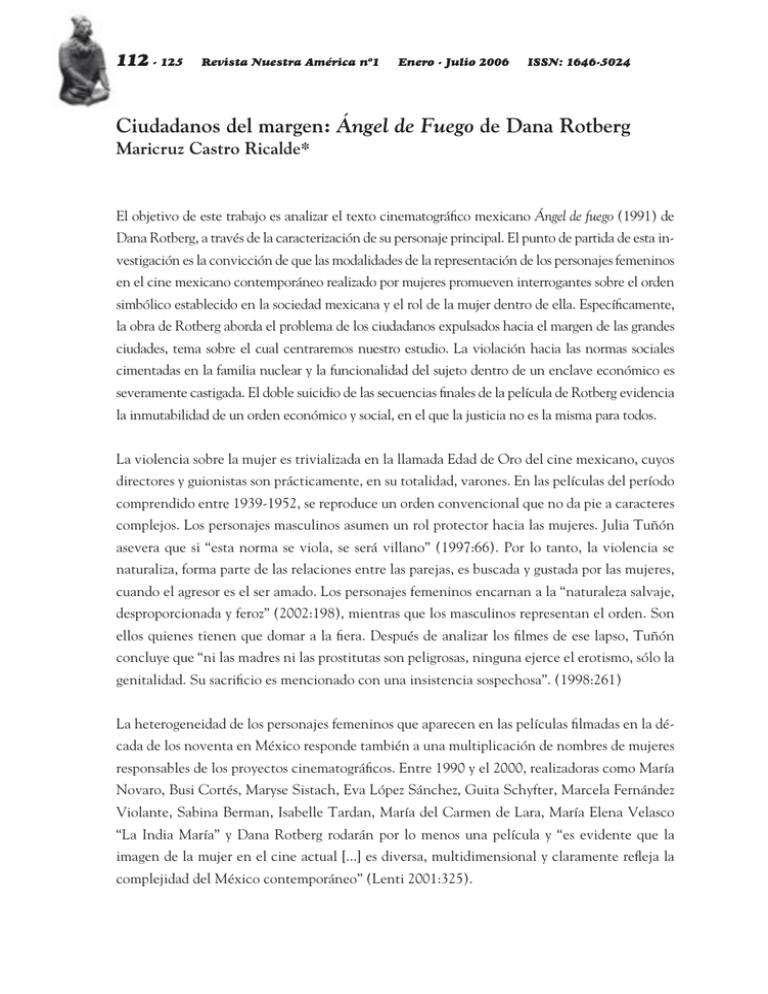 Ciudadanos del margen: Ángel de Fuego de Dana Rotberg