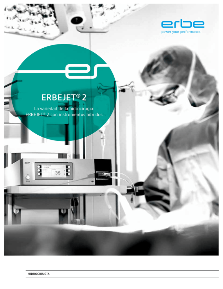 ERBEJET 2 con instrumentos híbridos