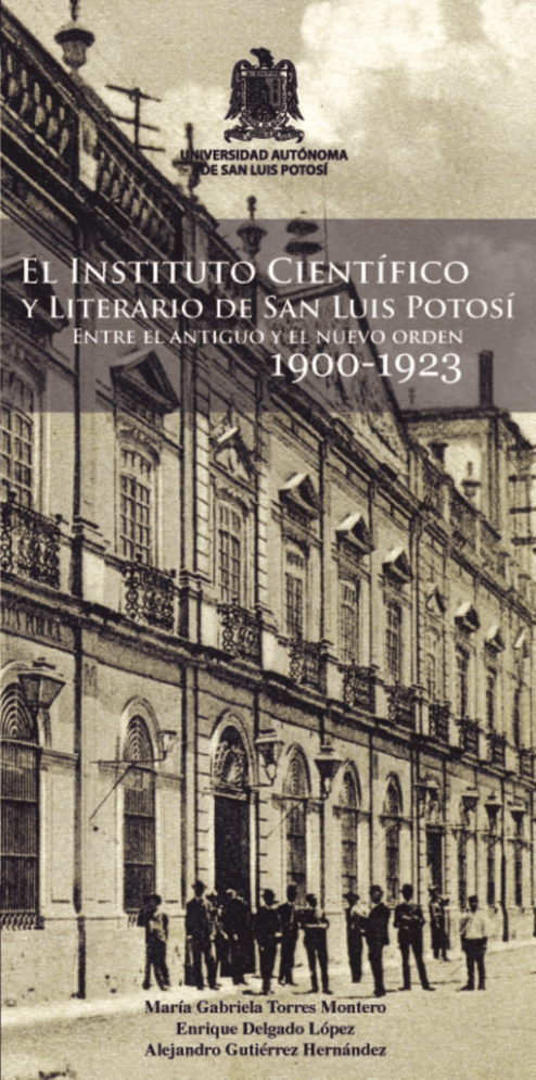 1900-1923 - Universidad Autónoma de San Luis Potosí Inicio