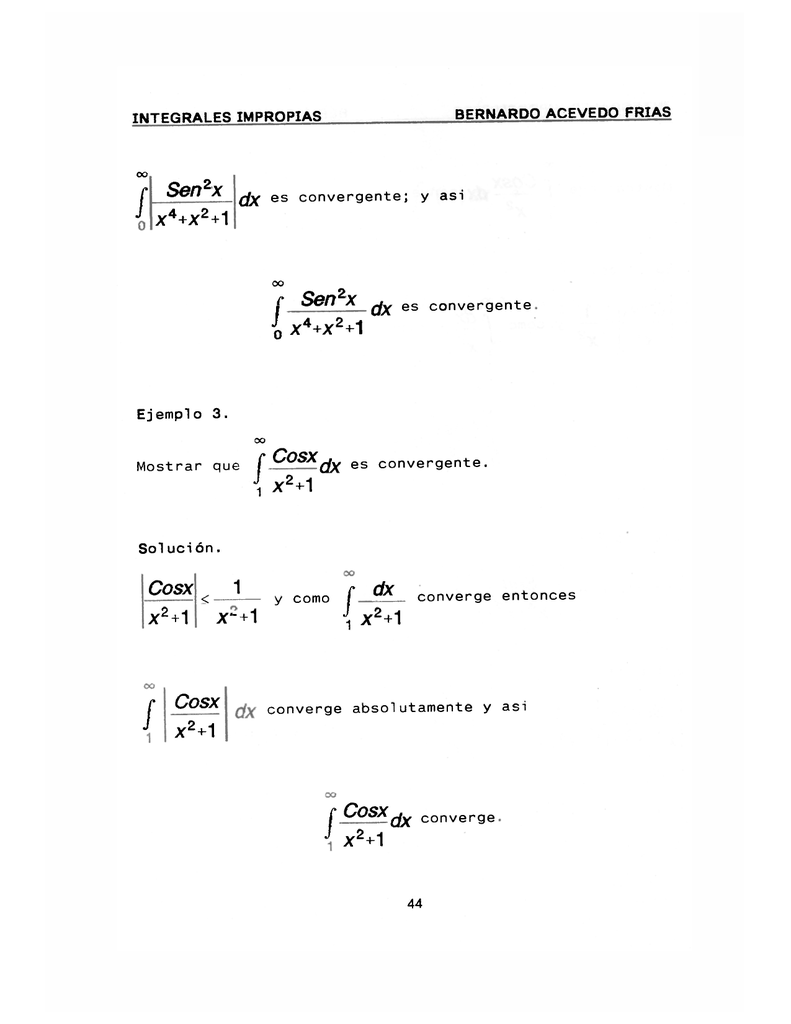 Sen2x c Sen2x ¡ x4 + x2 + 1 r uosx \ x2 +1 Cosx r dx Cosx Cosx