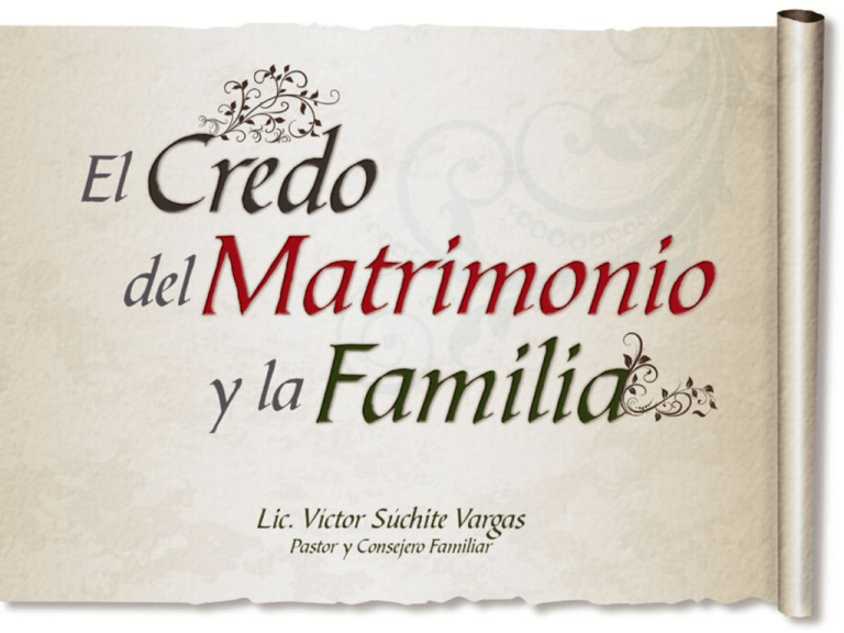 El credo del matrimonio y la familia