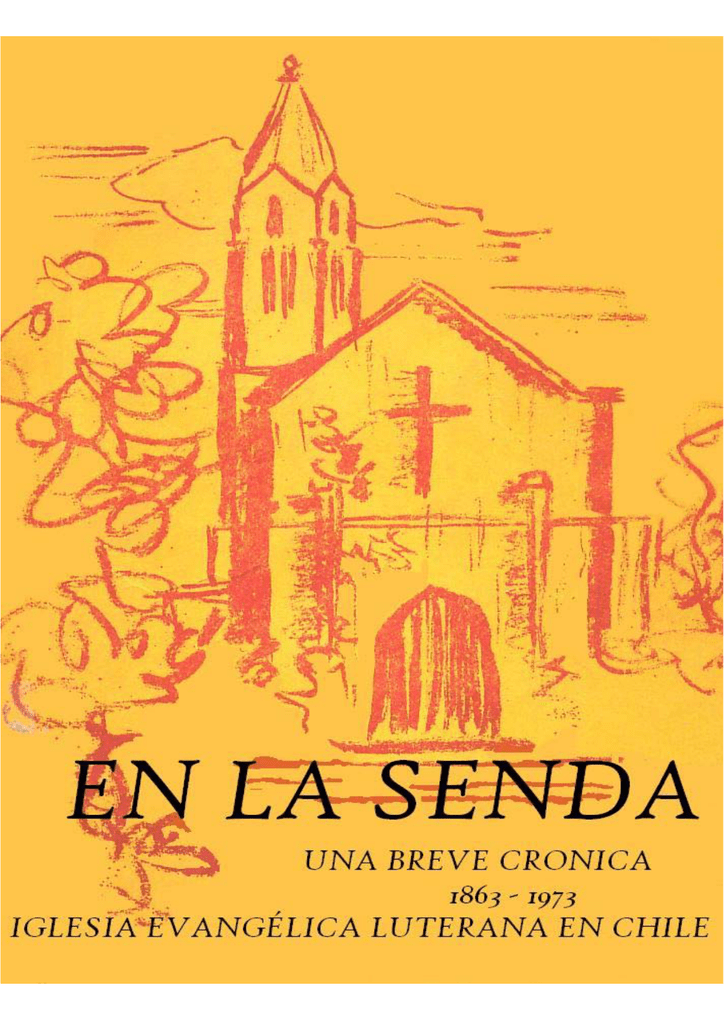 En la Senda. HANS JUNGE - Iglesia Evangélica Luterana en Chile