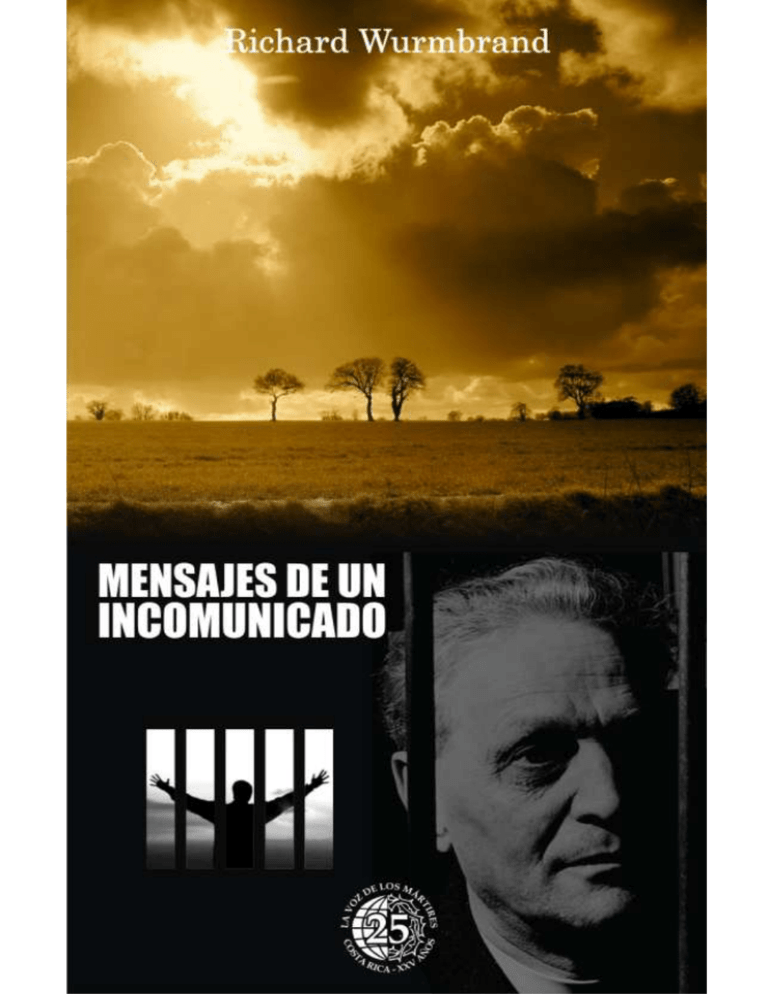 Mensajes de un Incomunicado por Richard - HWDF