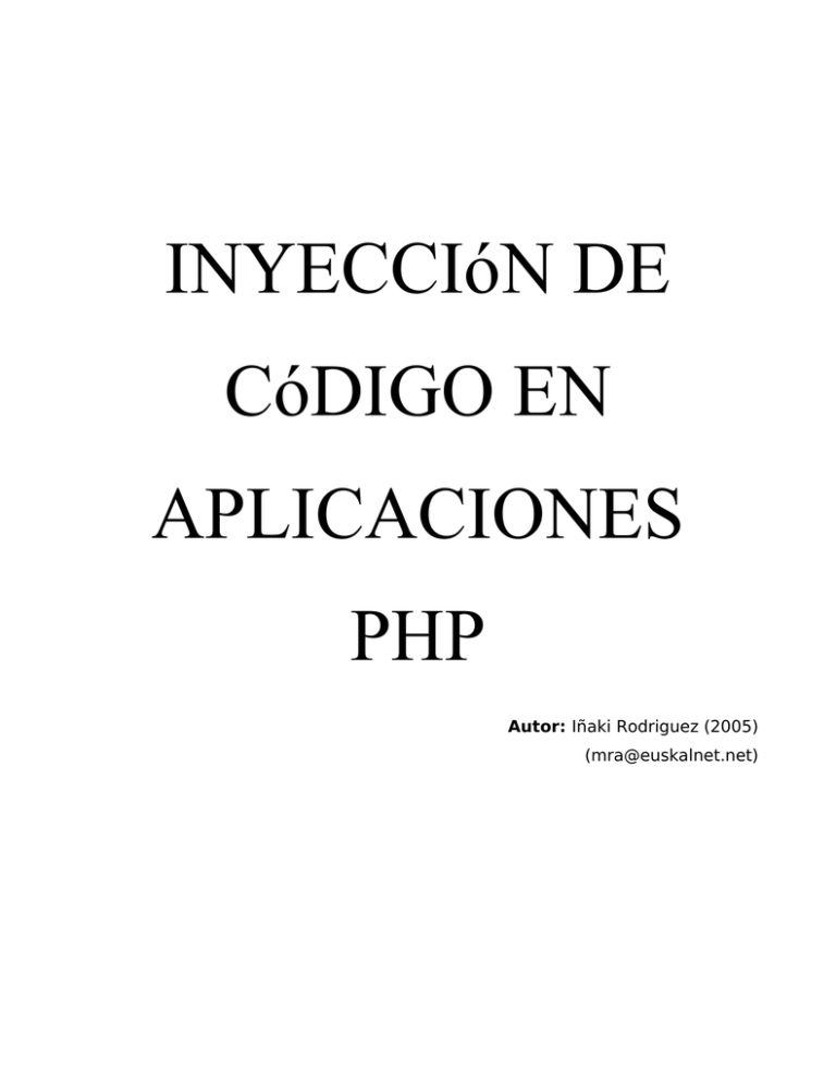INYECCIóN DE CóDIGO EN APLICACIONES PHP