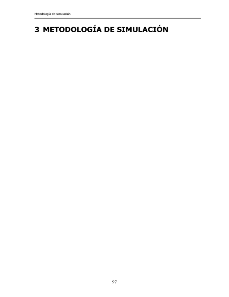 3 METODOLOGÍA DE SIMULACIÓN