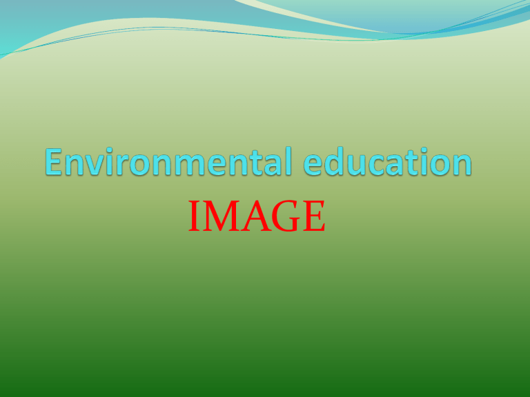 Environmental Education