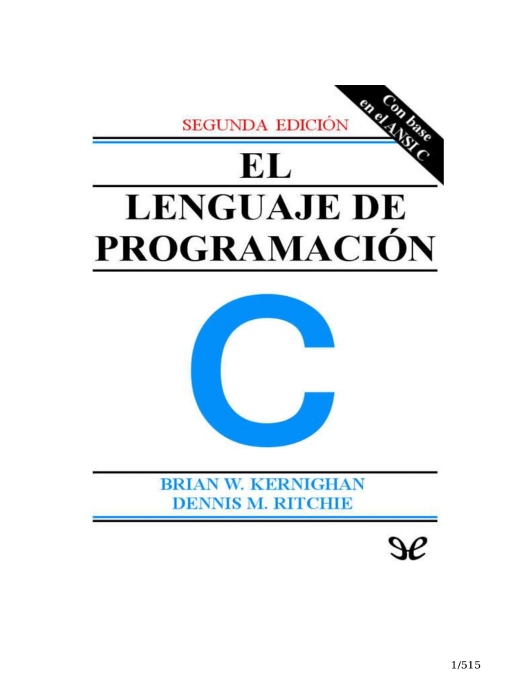 El lenguaje de programacion C Bryan W Kernighan
