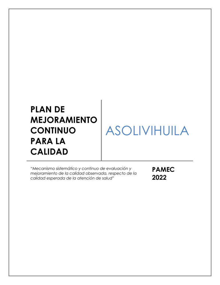 Plan de Mejoramiento de la Calidad ASOLIVIHUILA (PAMEC) 2022