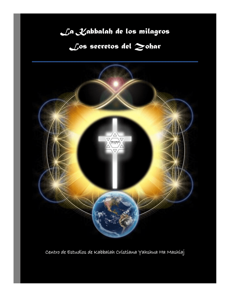 La Kabbalah de los milagros Los secretos