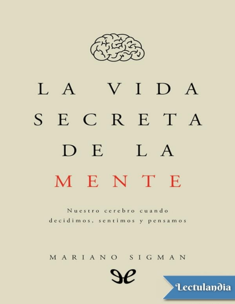 La vida secreta de la mente