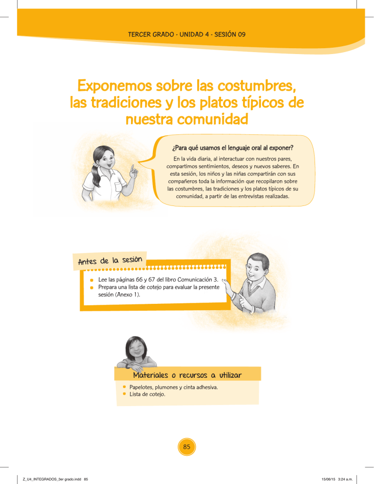 Exponemos sobre las costumbres, las tradiciones y los platos típicos de ...