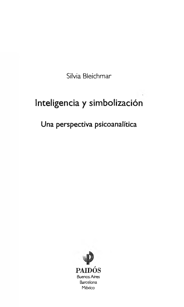 Bleichmar Silvia - Inteligencia Y Simbolizacion