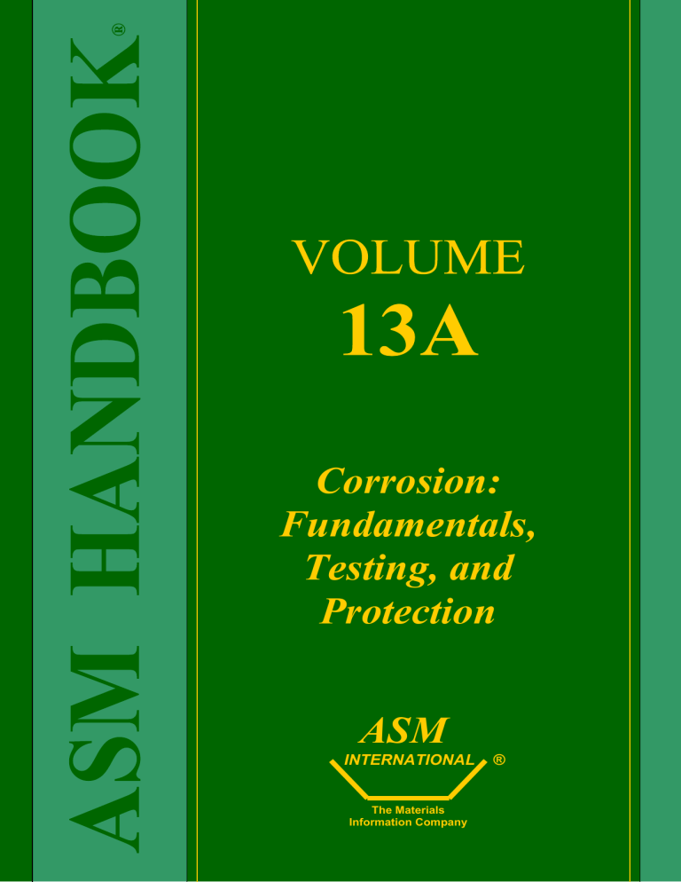 ASM Metals Handbook, Vol 13A Corrosion testing and prevention