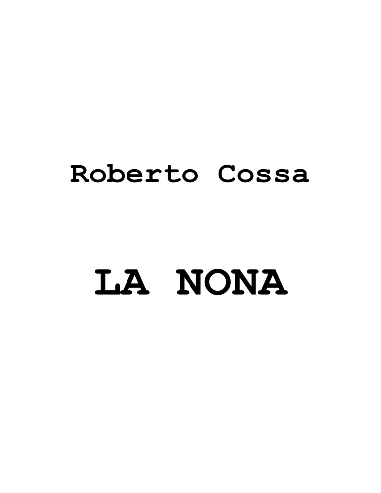 Roberto Cossa - La Nona