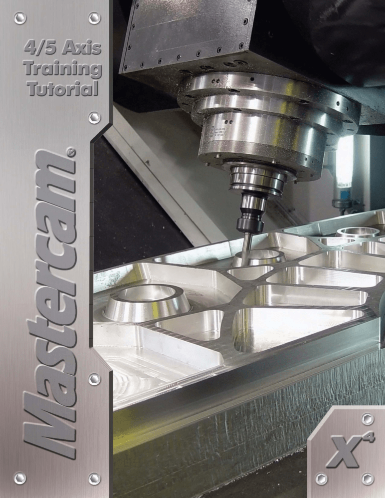 4 & 5 Axis Mill Training Tutorial - Mastercam