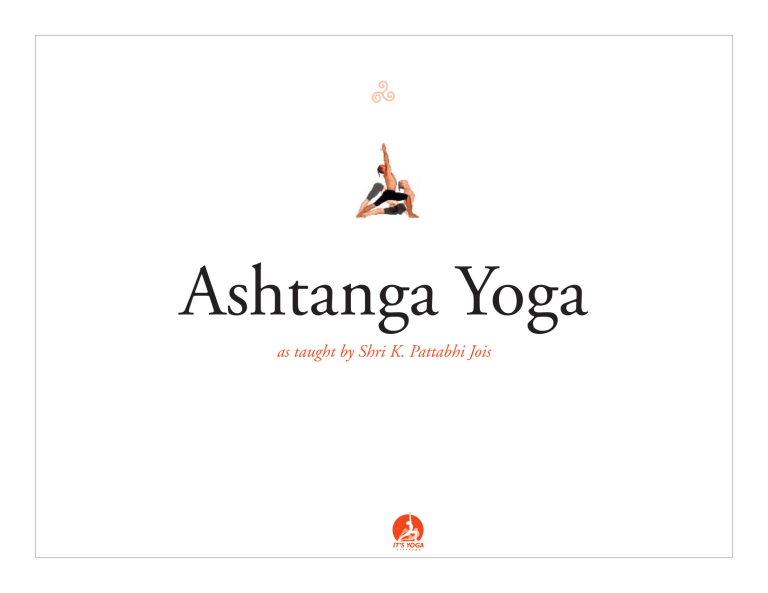Ashtanga Yoga Manual: Practice & Techniques