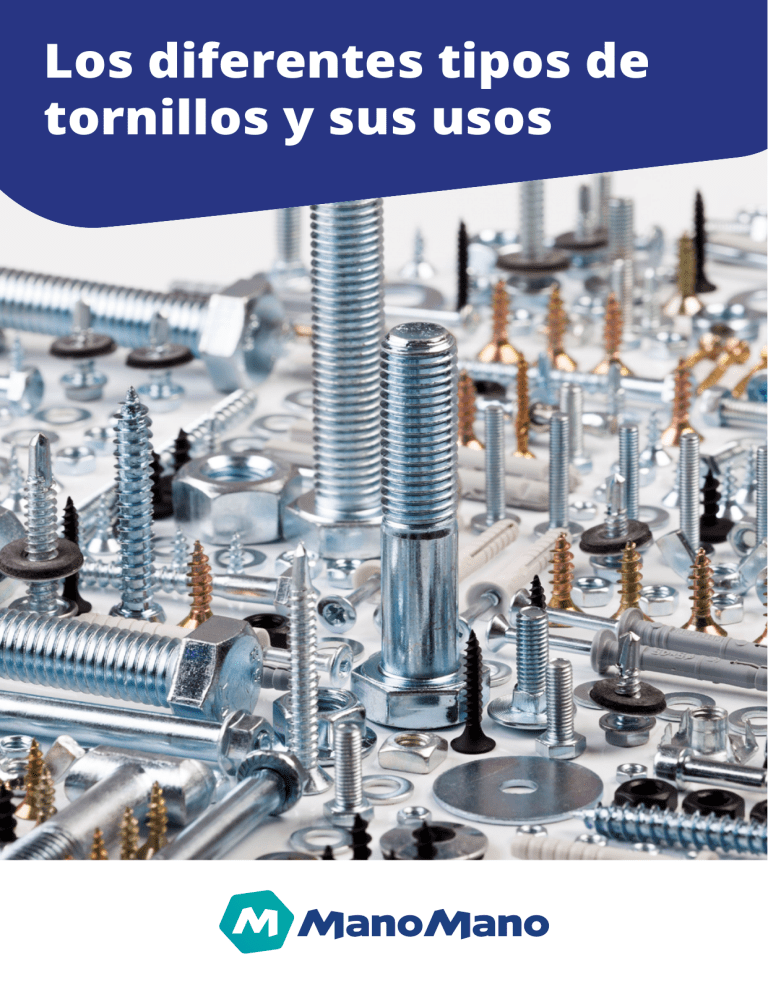 Tipos de Tornillos y sus Usos: Guía Técnica