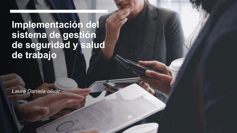 Implementación SGSST: Seguridad y Salud en el Trabajo